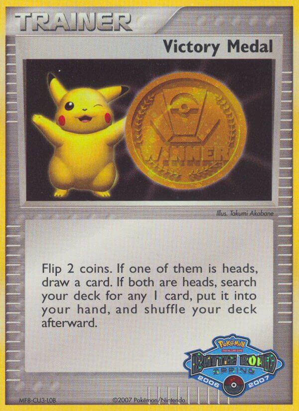 Check the price of your Victory Medal – Spring 2006-2007 Pokemon card